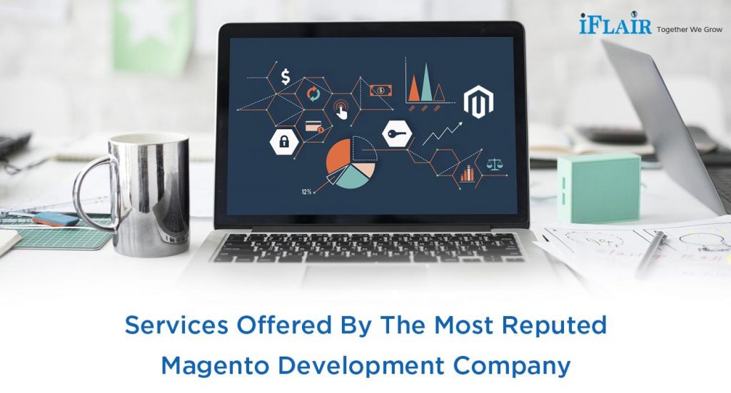 Most Reputed Magento Development Company | iFlair